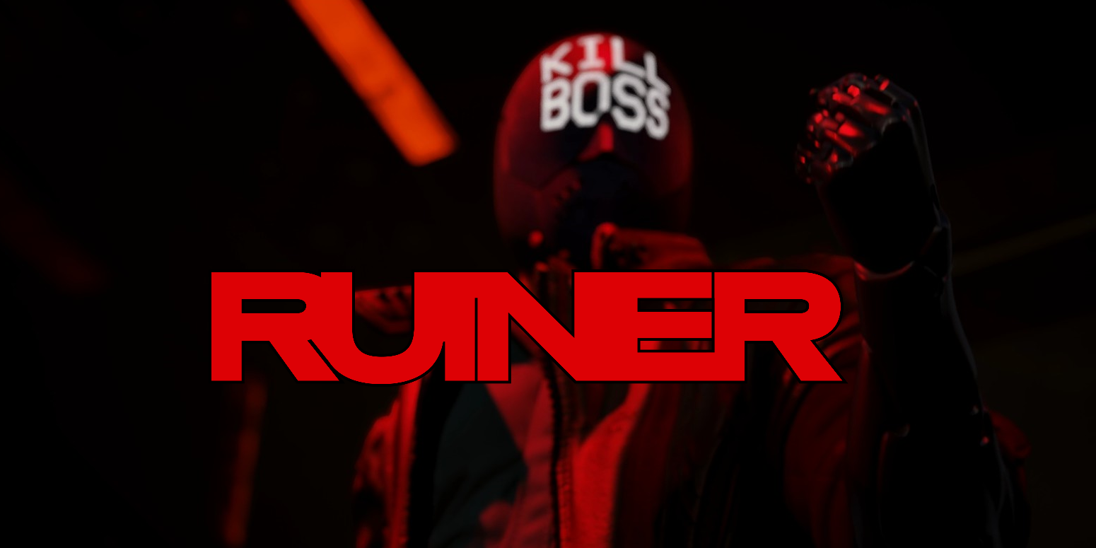 RUINER - KILL BOSS KILL BOSS - I KNOW YOUR GAME